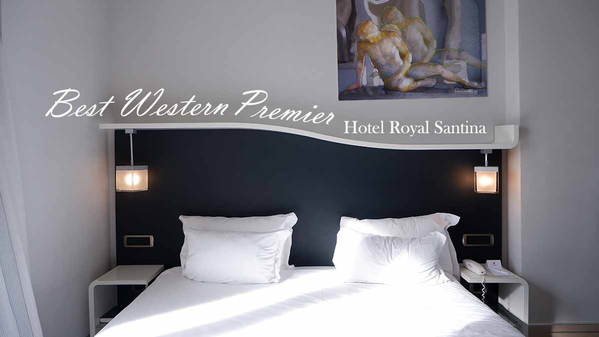 เที่ยวโรม พัก Best Western Premier Hotel Royal Santina ใกล้สถานี Roma ...